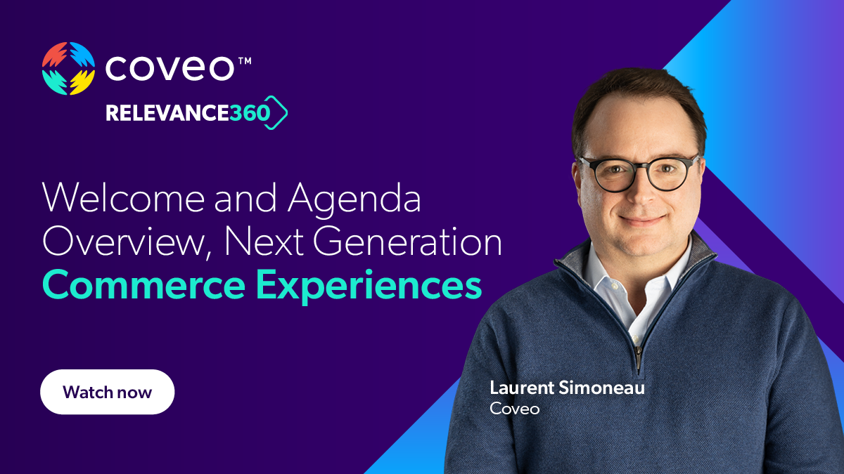 Next Generation Commerce Experiences | Relevance 360 | Coveo