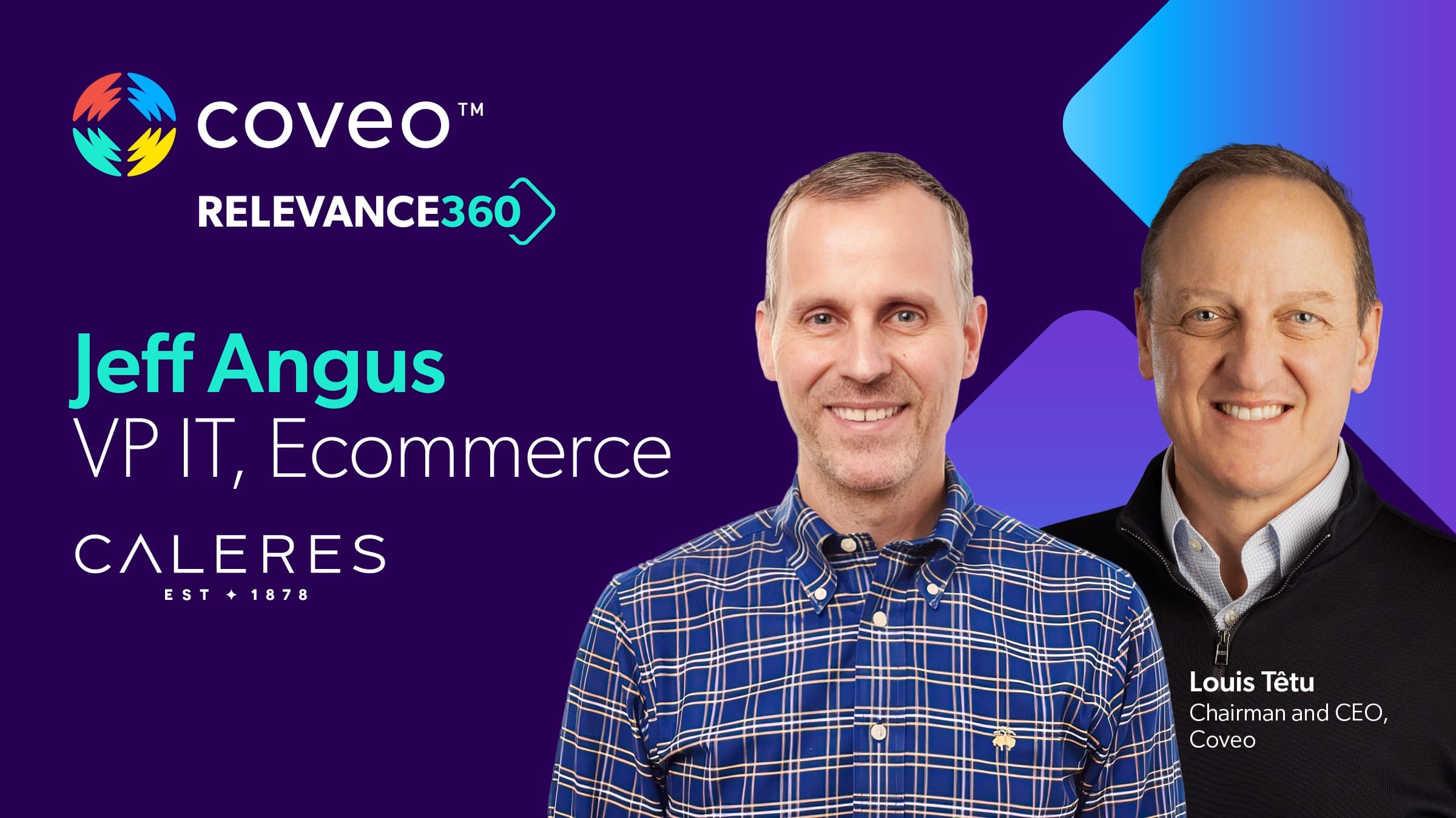 Caleres: Jeff Angus VP IT, Ecommerce | Coveo