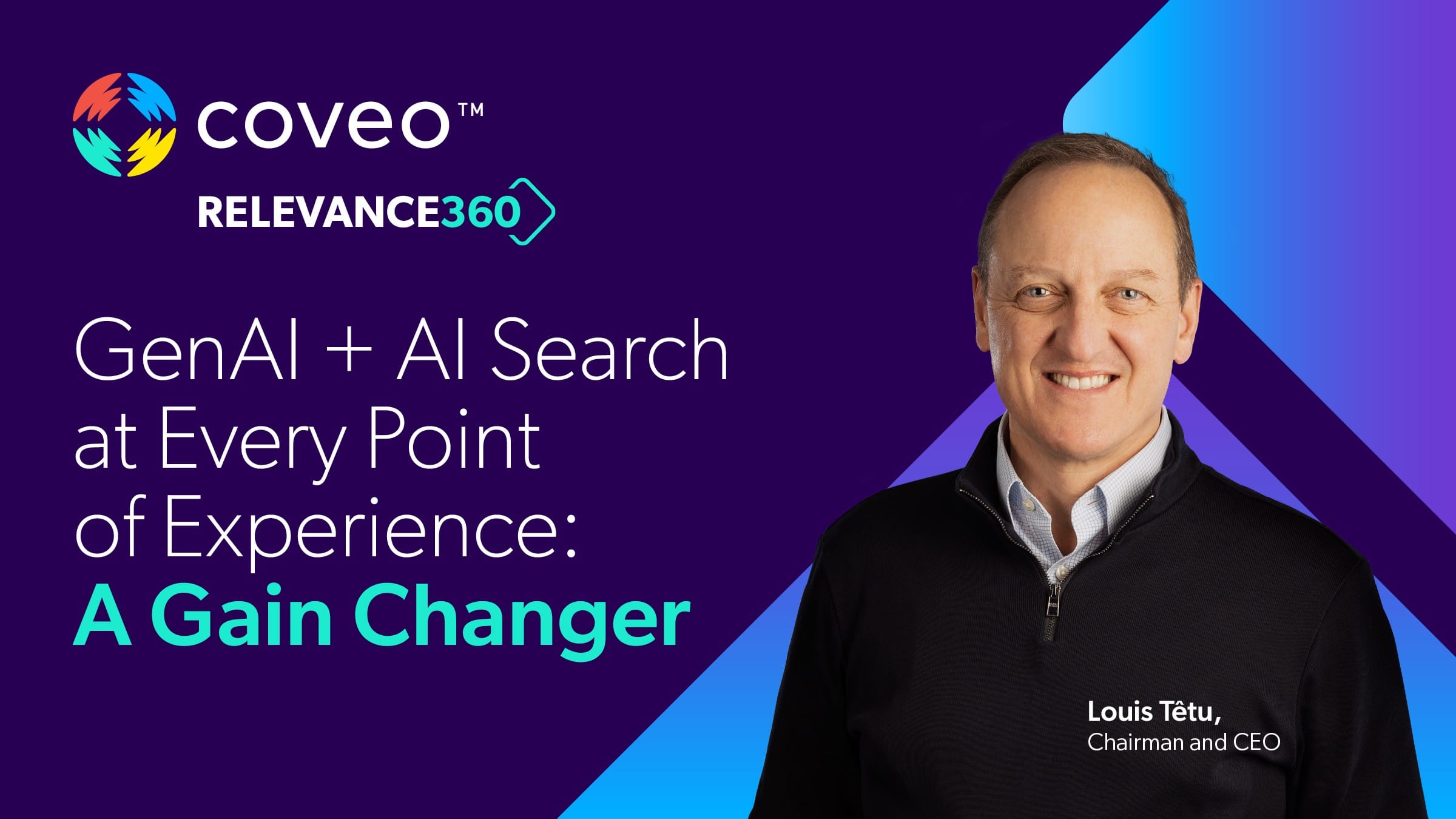 GenAI + AI Search at Every Point of Experience: A Gain Changer | Coveo
