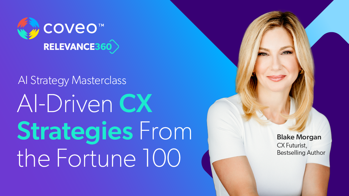AI-Driven CX Strategies from the Fortune 100 | Coveo