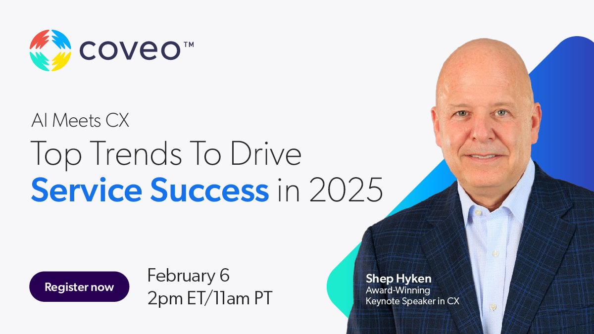 AI Meets CX: Top Trends to Drive Service Success in 2025 | Coveo