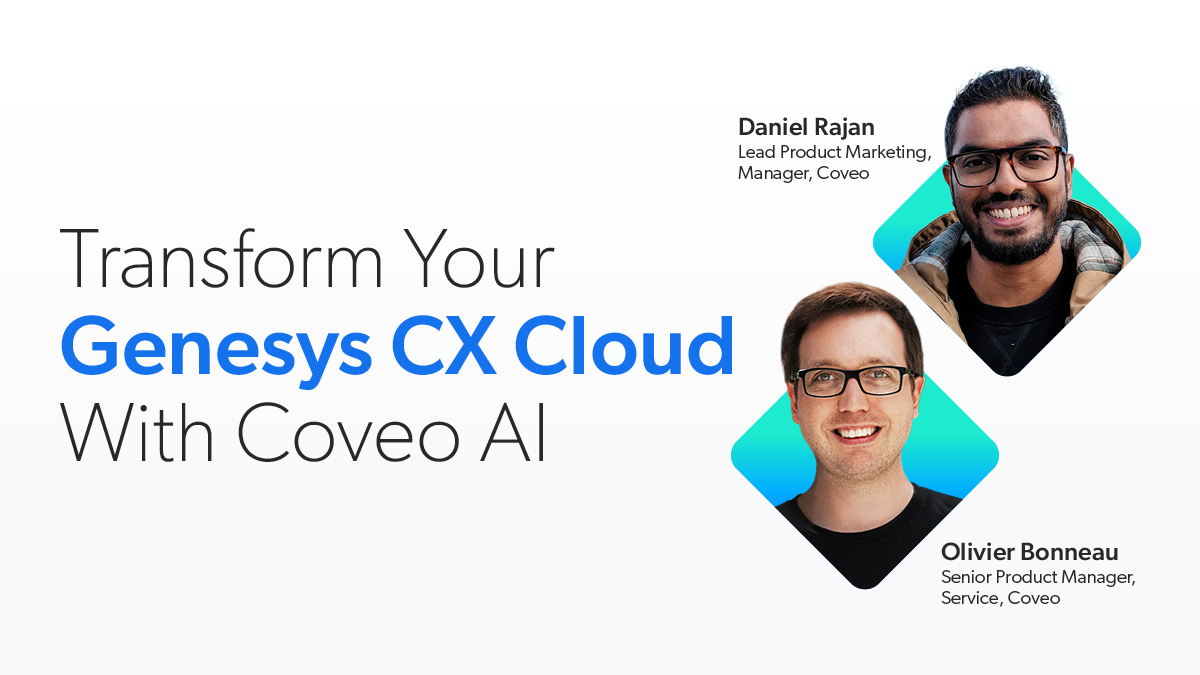 Transform your Genesys CX Cloud with Coveo AI